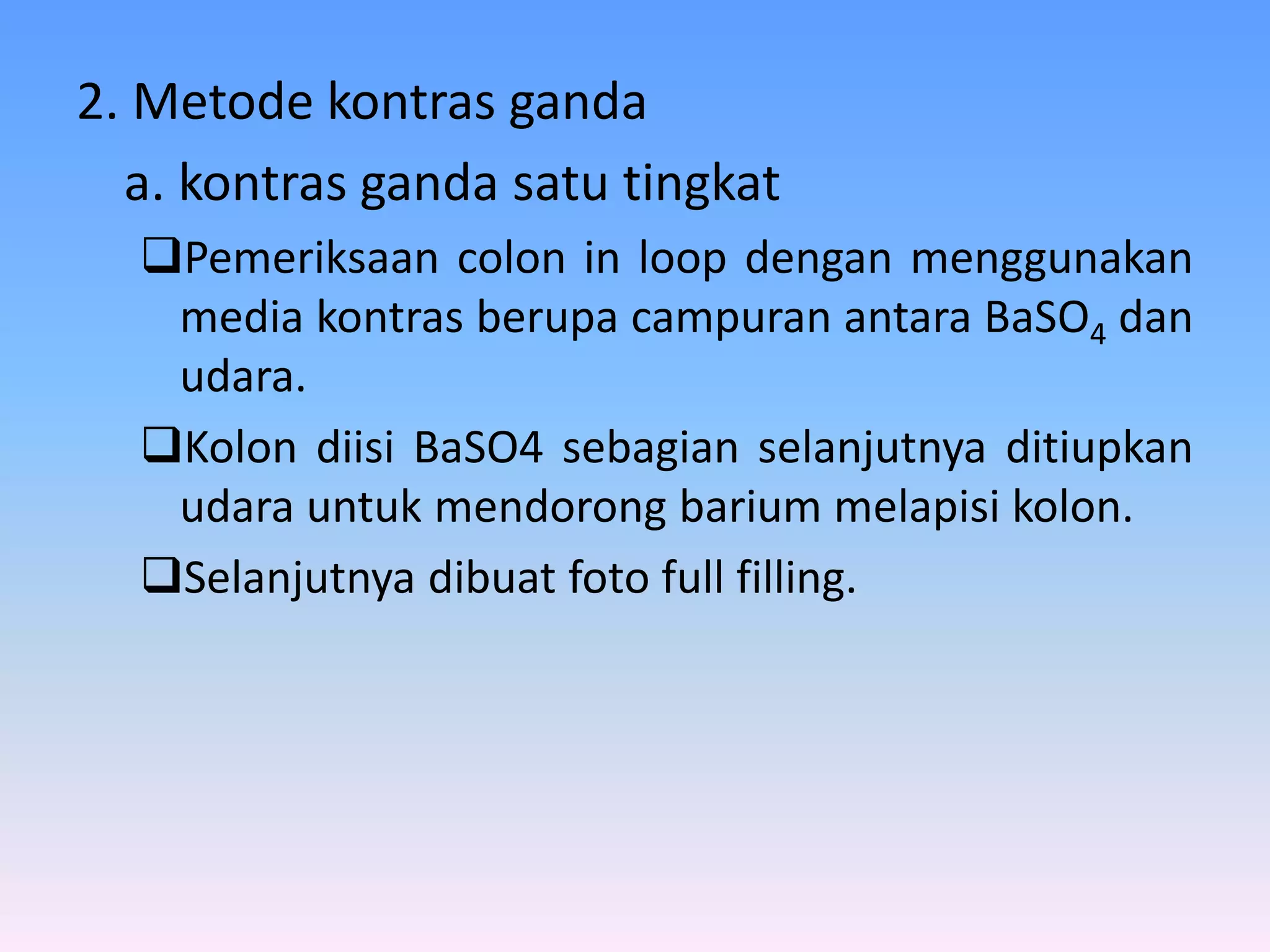 Teknik Pemeriksaan Radiografi Colon In Loop (CIL) | PPTX