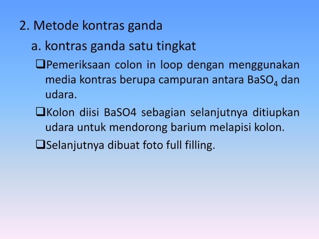 Teknik Pemeriksaan Radiografi Colon In Loop (CIL) | PPTX