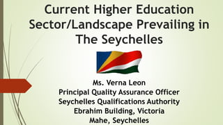 Current Higher Education Sector in Seychelles | PPTX