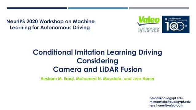 NeurIPS 2020 ML4AD - Paper 13 - CIL with Sensor Fusion | PPT