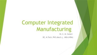 Understanding Computer Integrated Manufacturing | PPTX | Manufacturing ...