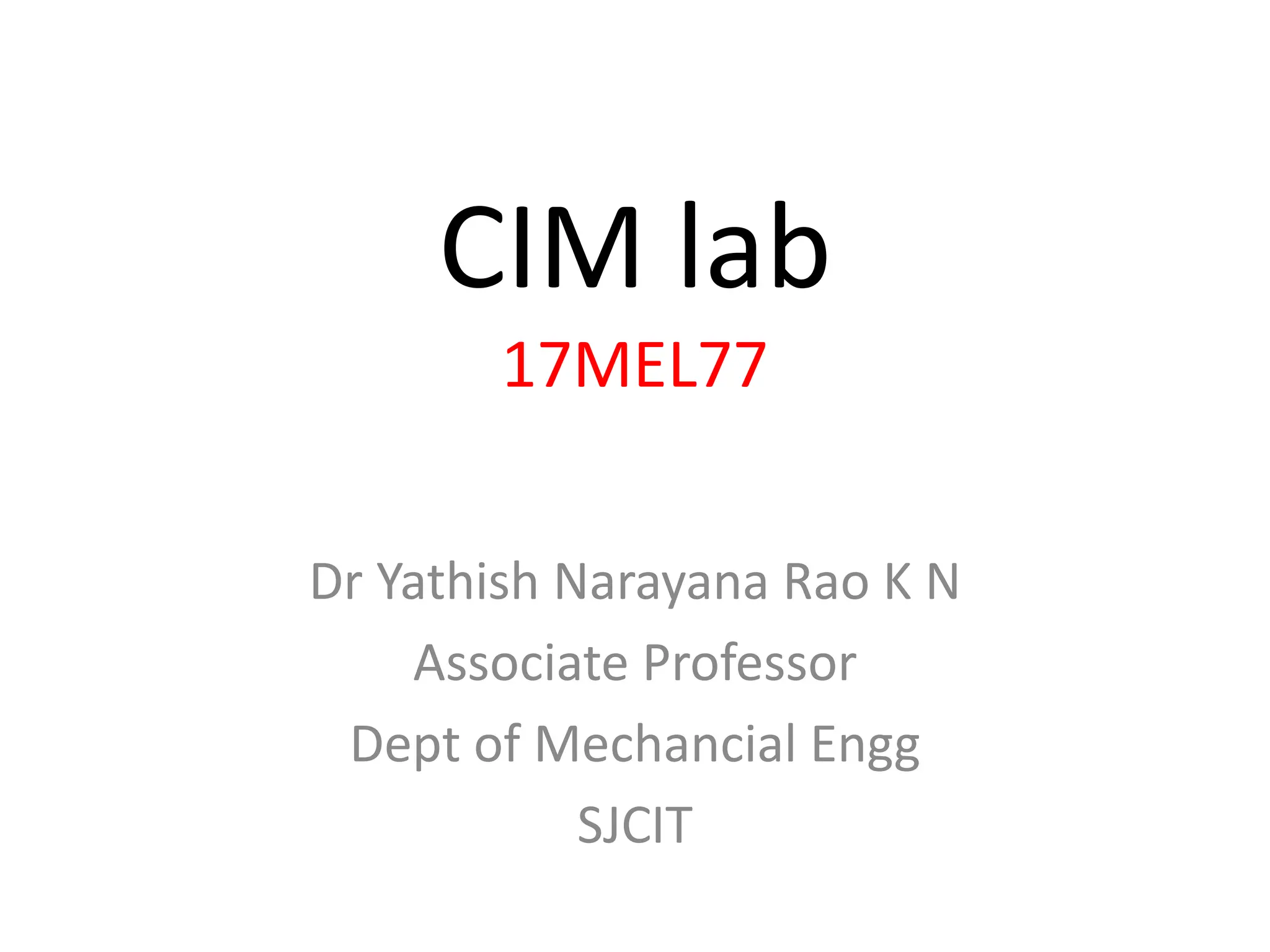 Computer integrated Manufacture & design Lab Manual | PPT