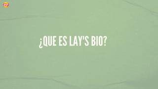 Investigaciond de Comunicación Integral de Lays BIO Perú | PPTX