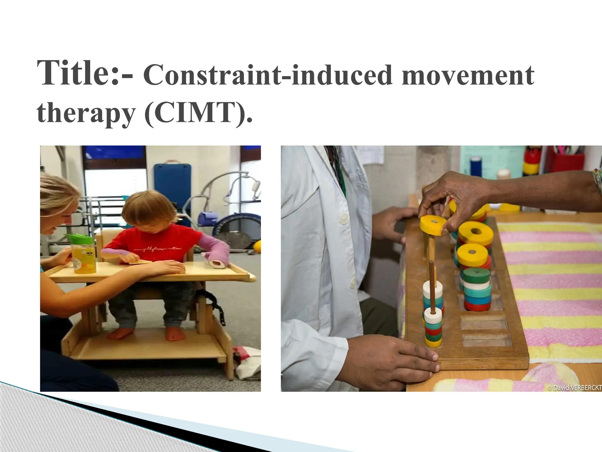 Constraint-induced movement therapy (CIMT) for neurological conditions ...