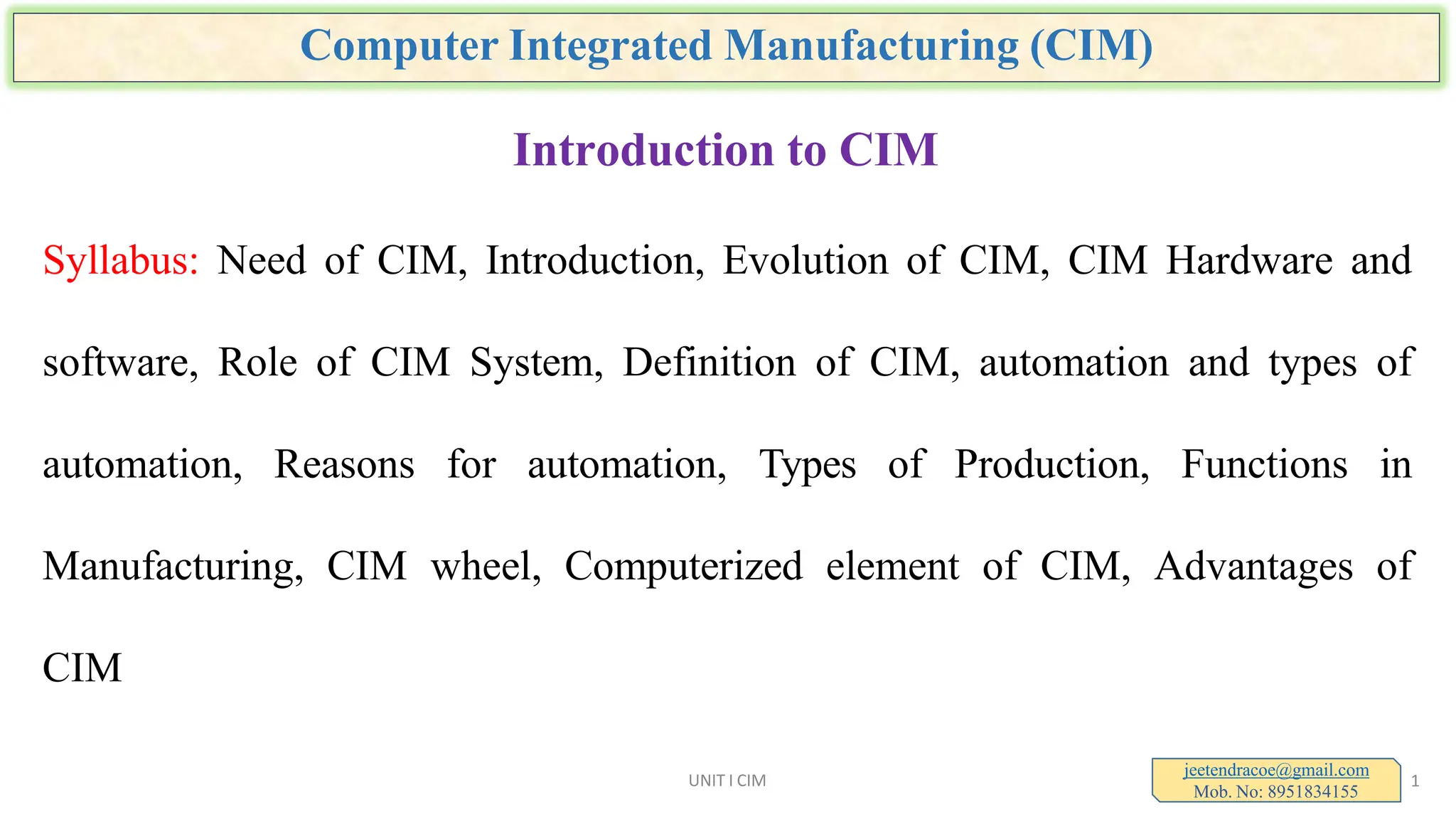 CIM UNIT I PPT.pptx COMPUTER INTEGRATED Manufacturing | PPTX