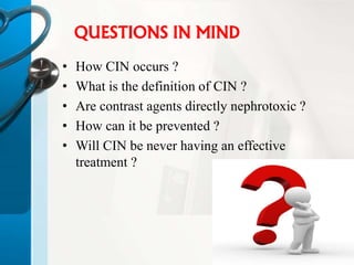 Contrast Induce Nephropathy | PPSX