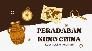 PERADABAN KUNO DUNIA DI ASIA, PERADABAN CINA KUNO | PDF