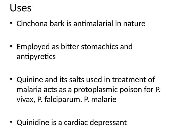 cinchona-alkaloid , source,macroscopy, microscopy,chemical test,uses | PPTX