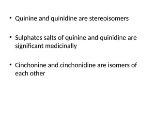 cinchona-alkaloid , source,macroscopy, microscopy,chemical test,uses | PPTX