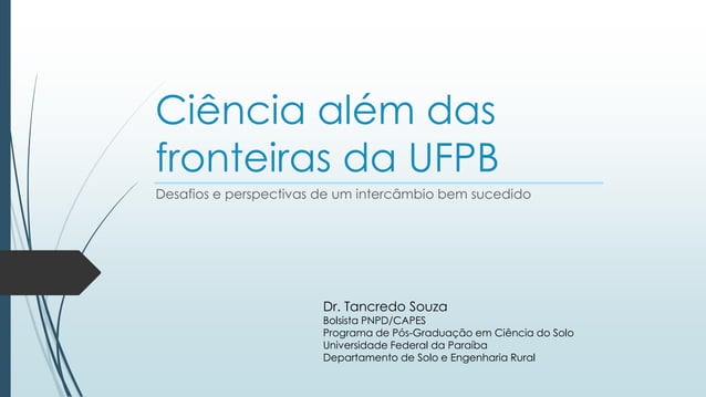 Ciência Além Das Fronteiras Da Ufpb Ppt