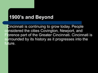 Cincinnati’s growth and development | PPT | North America Travel ...