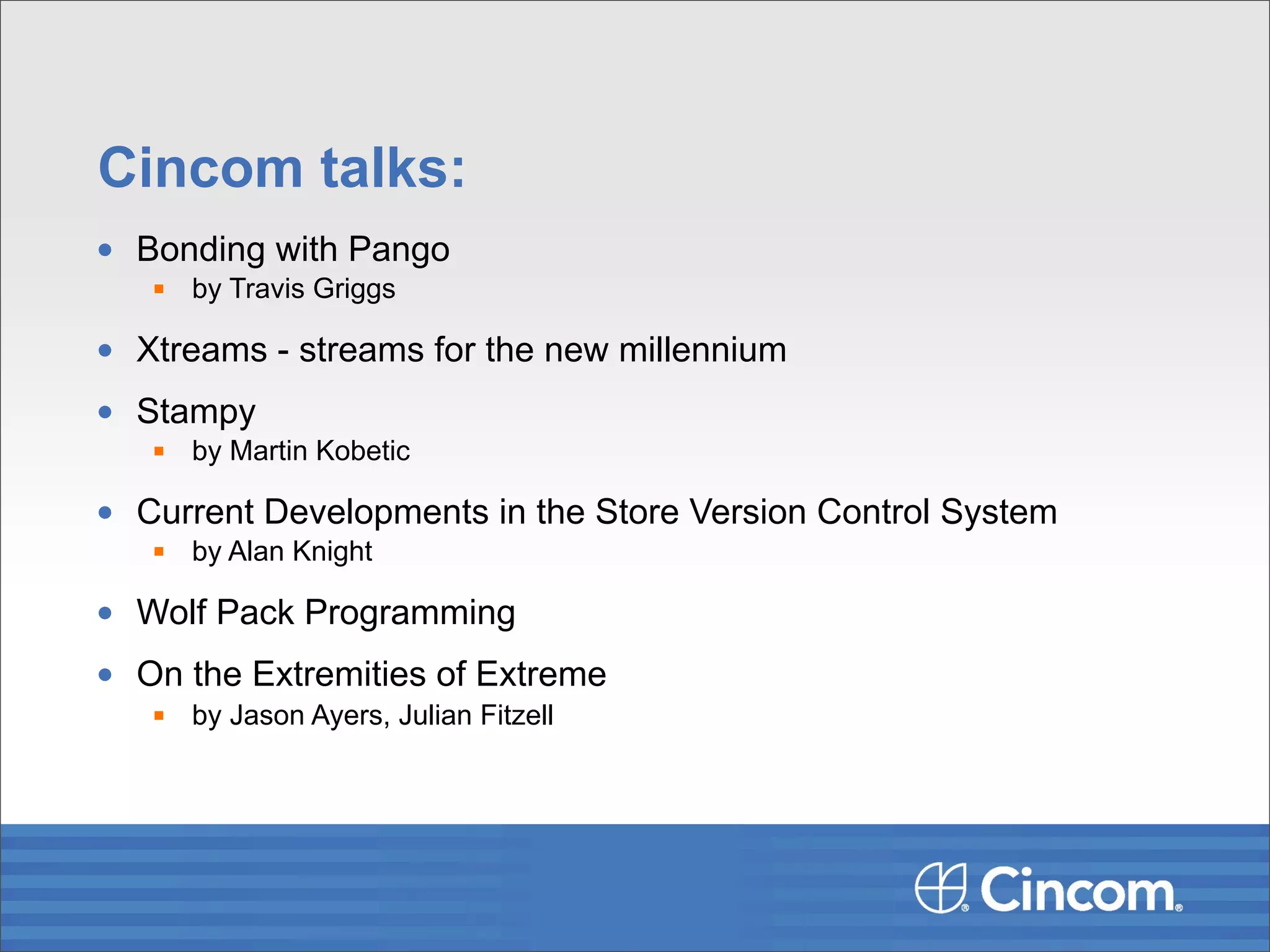 Cincom Smalltalk Roadmap 2010 | PPT