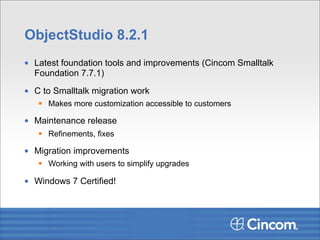 Cincom Smalltalk Roadmap 2010 | PPT