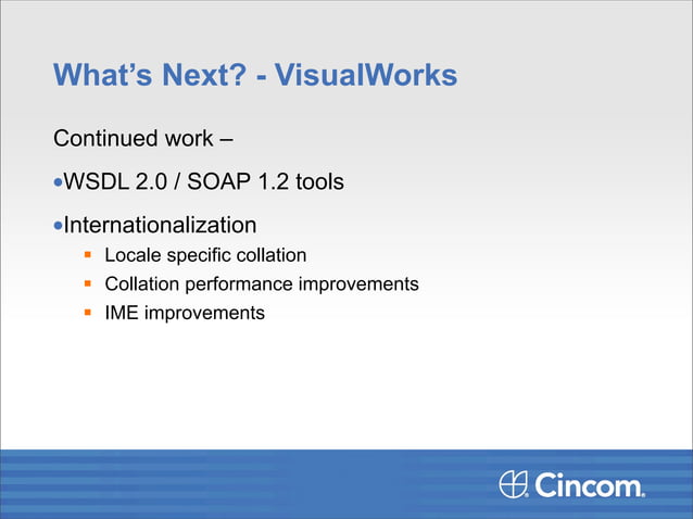 Cincom Smalltalk Roadmap 2010 | PPT