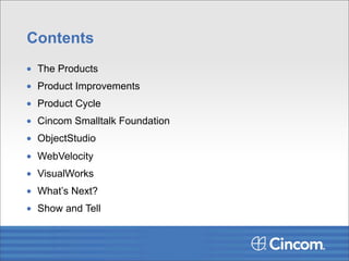 Cincom Smalltalk Roadmap 2010 | PPT