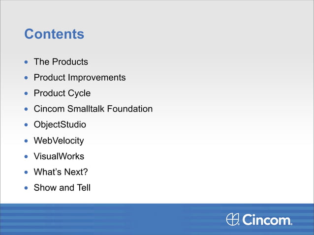 Cincom Smalltalk Roadmap 2010 | PPT