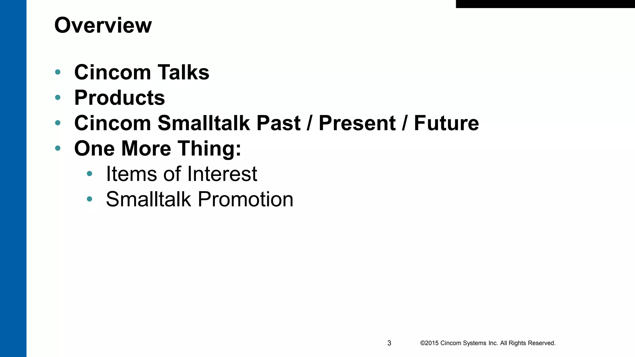 Cincom smalltalk roadmap 2015 draft3 | PPT