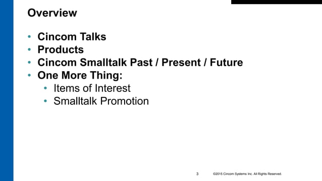 Cincom smalltalk roadmap 2015 draft3 | PPT