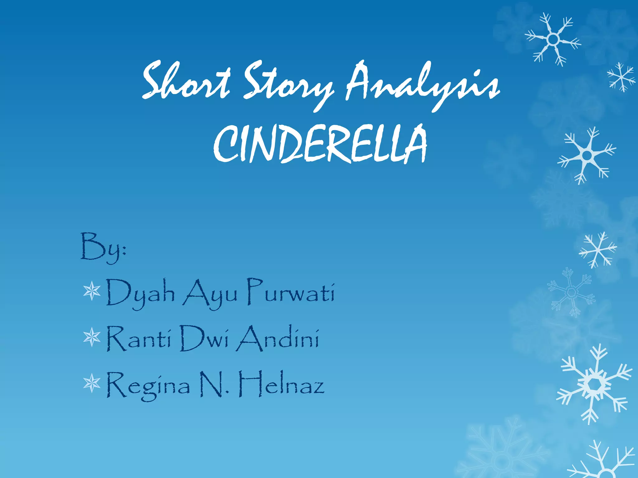 Cinderella fairytale short story analysis | PPTX