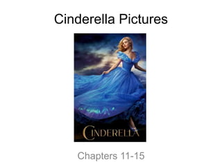 Cinderella pictures ch 11 15 | PPT