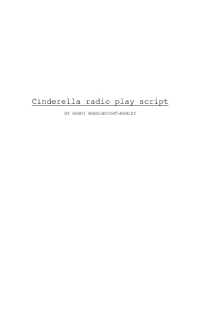 Cindrella radio drama script | PDF