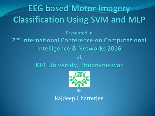 EEG based Motor Imagery Classification using SVM and MLP | PDF | Physics | Science