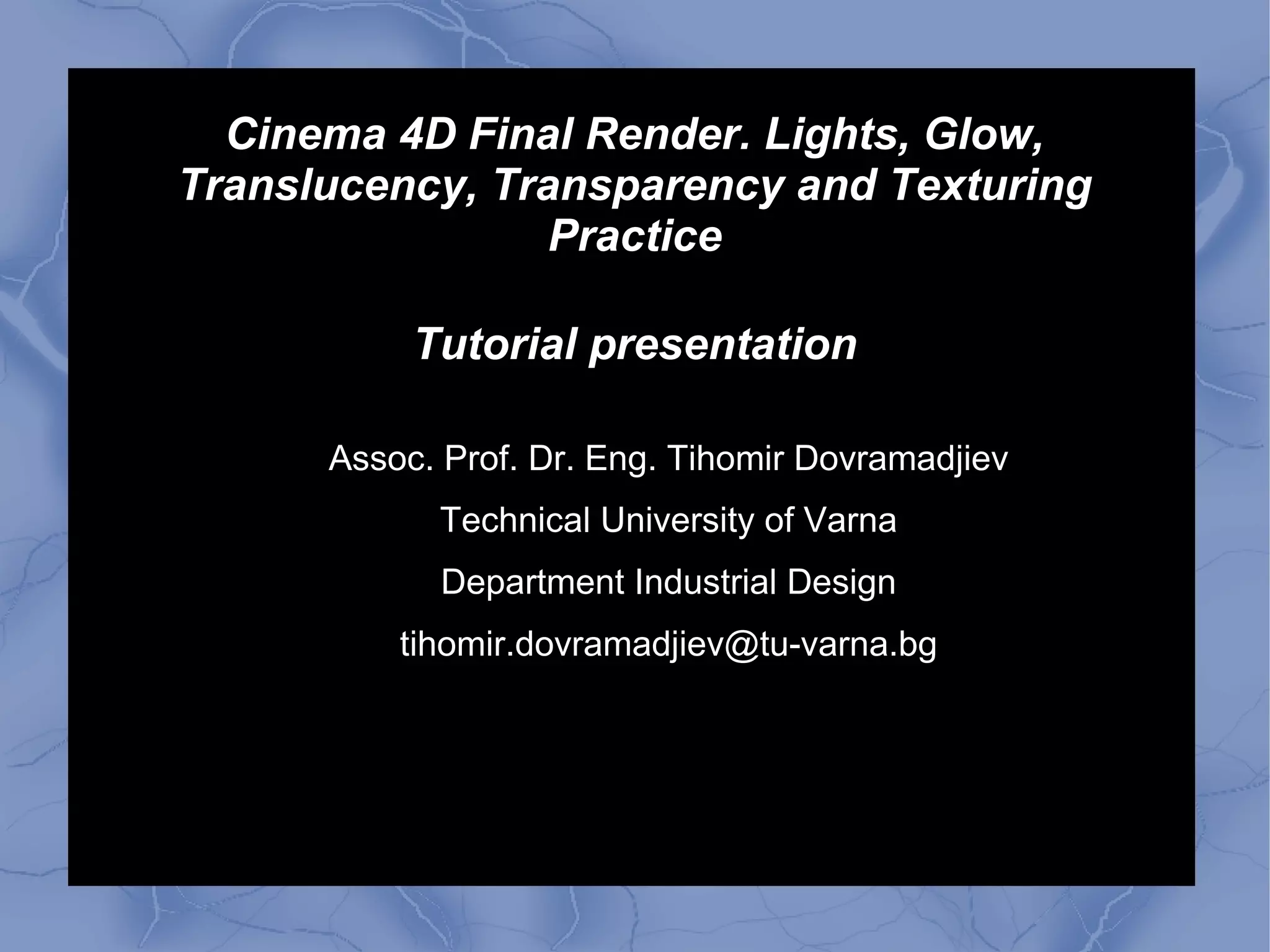 Cinema 4D Final Render. Lights, Glow, Translucency, Transparency and ...