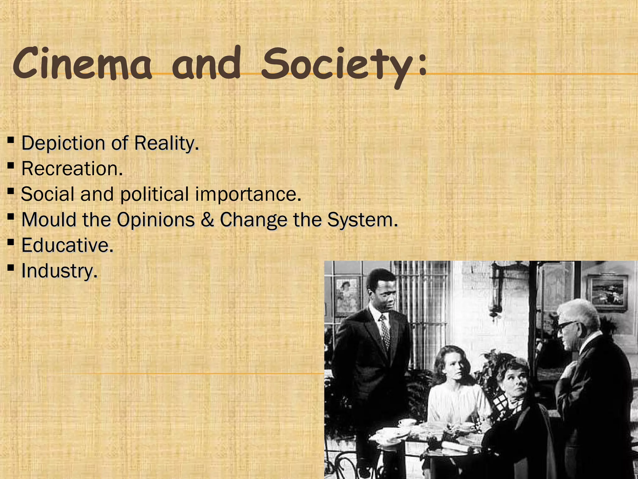 Cinema & Its Impact On Society | PPT
