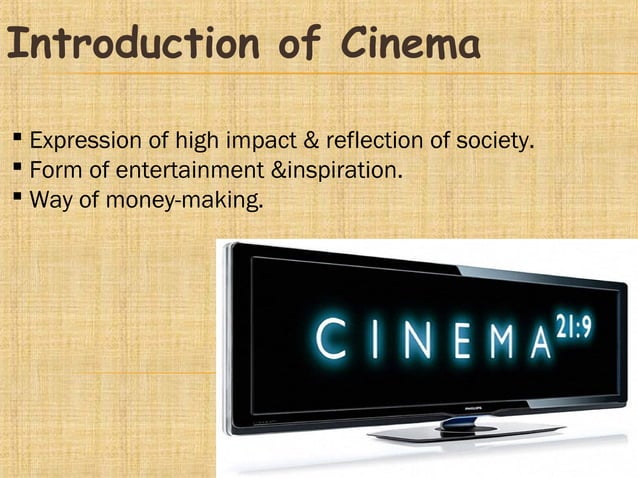 Cinema & Its Impact On Society | PPT