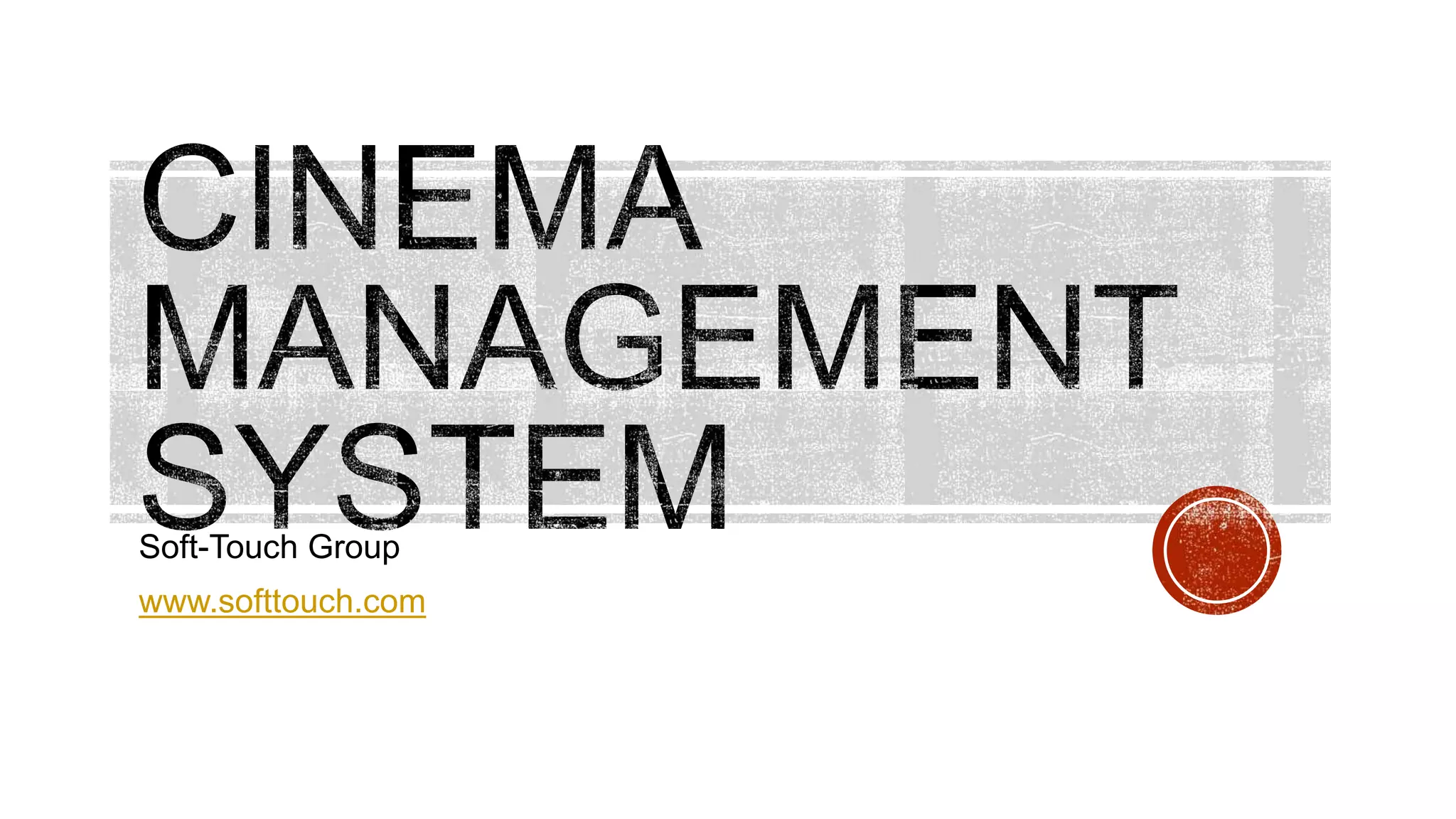 Cinema management system | PPTX