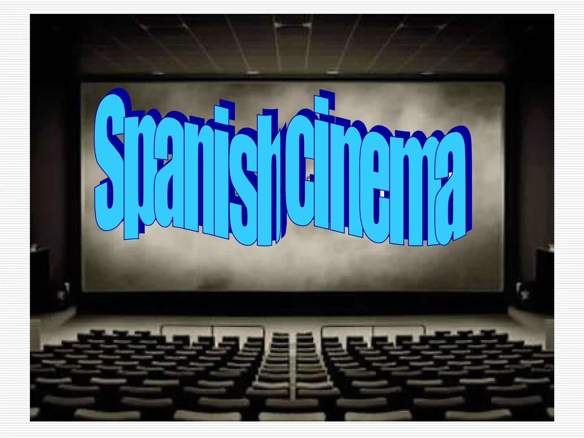 Spanish Cinema | PPT