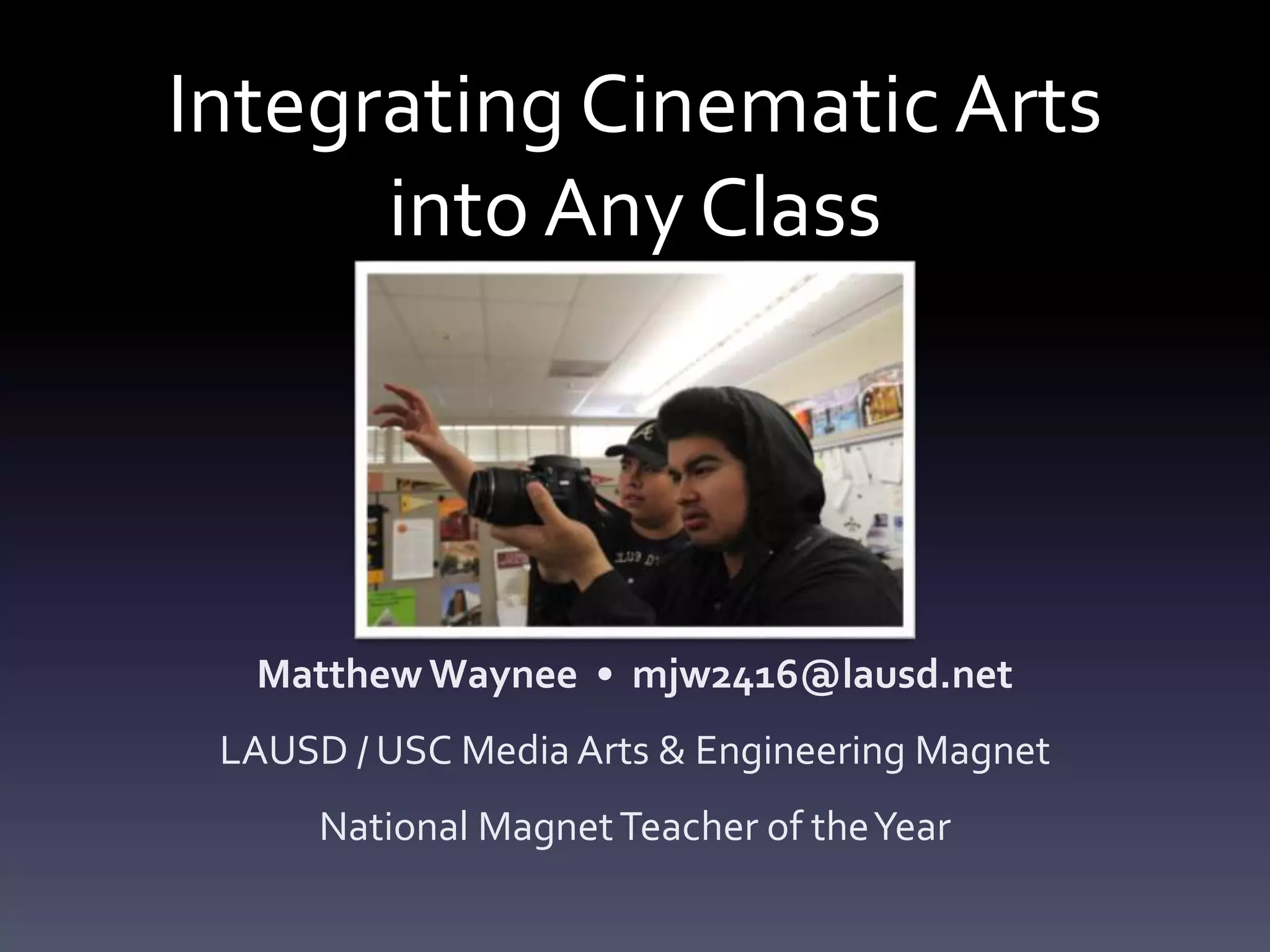 Cinematic Projects for Any Grade Level, Any Subject | PPT