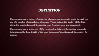 Cinematography | PPTX