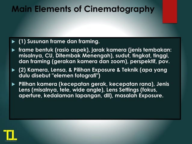 Dasar Dasar Cinematography dan Pernerapan dalam pembuatan film | PPT