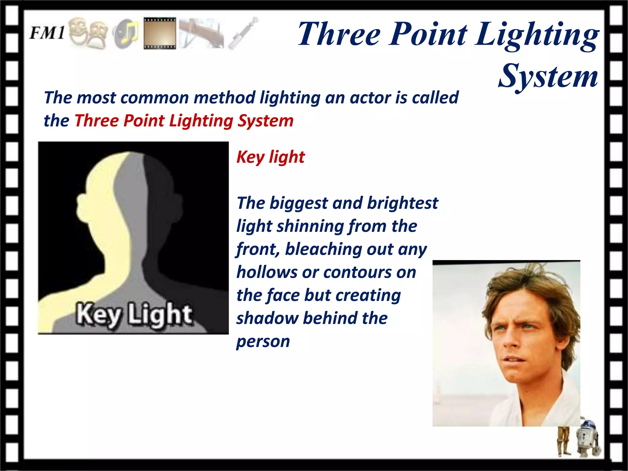 Cinematography lesson 4 - lighting | PPTX