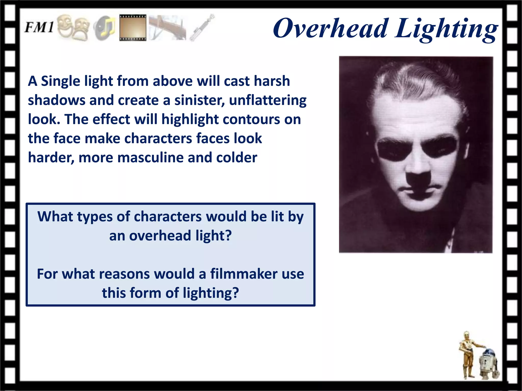 Cinematography lesson 4 - lighting | PPTX