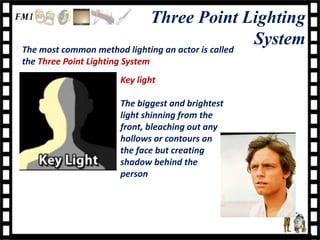 Cinematography lesson 4 - lighting | PPTX