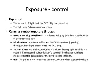 Cinematography 1 (camera operation) | PPT | Photography | Arts and Crafts