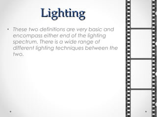 Cinematography focus and lighting | PPT