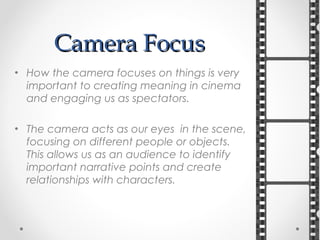 Cinematography focus and lighting | PPT