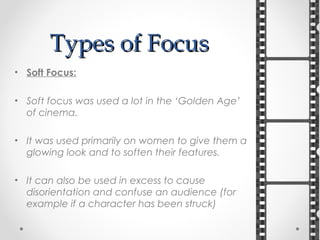 Cinematography focus and lighting | PPT