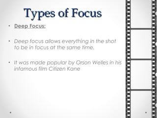Cinematography focus and lighting | PPT