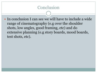 Cinematography & Planning : A Conclusion | PPT