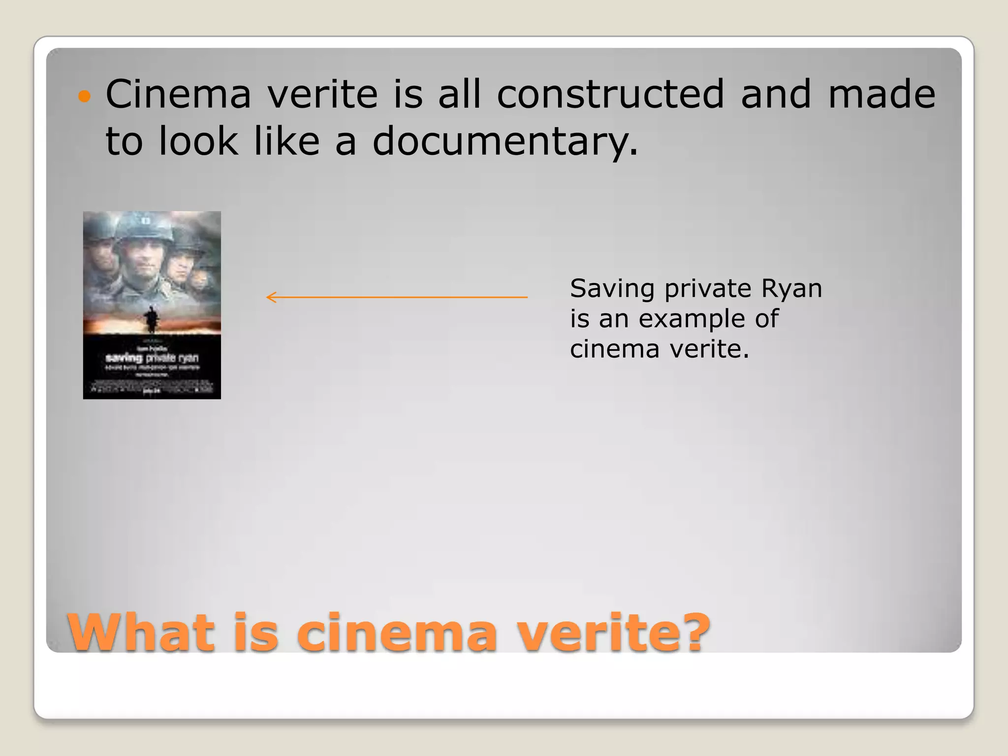 Cinema verite | PPTX