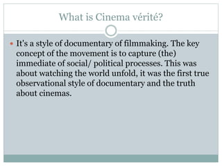 Cinema vérité-media | PPTX
