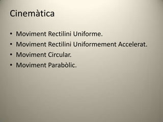Cinemàtica | PPTX