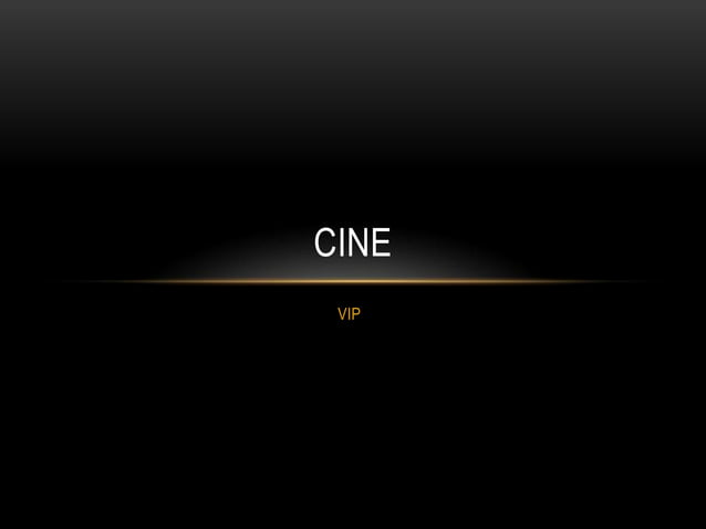 Cine vip | PPT