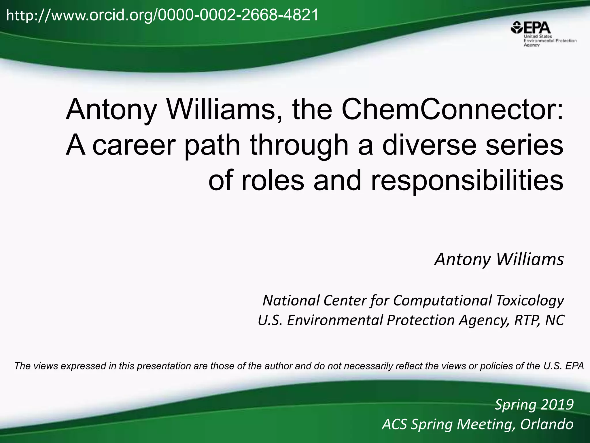 Antony Williams, the ChemConnector – a career path through a diverse ...