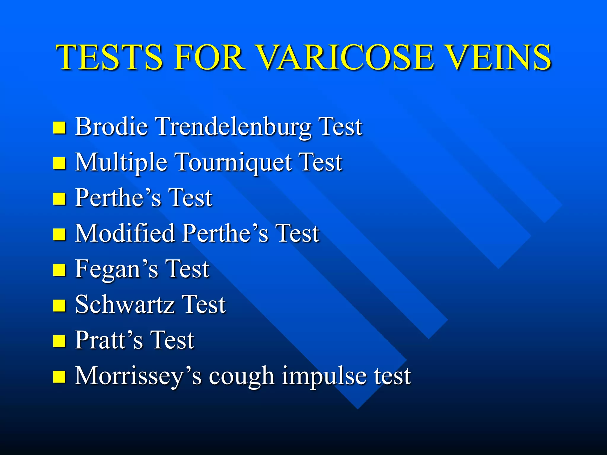 varicose veins- Cinical Features & Examination | PPT