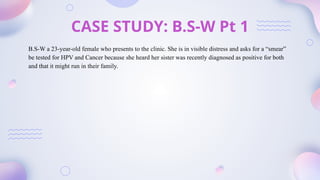 HPV, CIN, PAP SMEAR - description process guidelines etc | PPTX